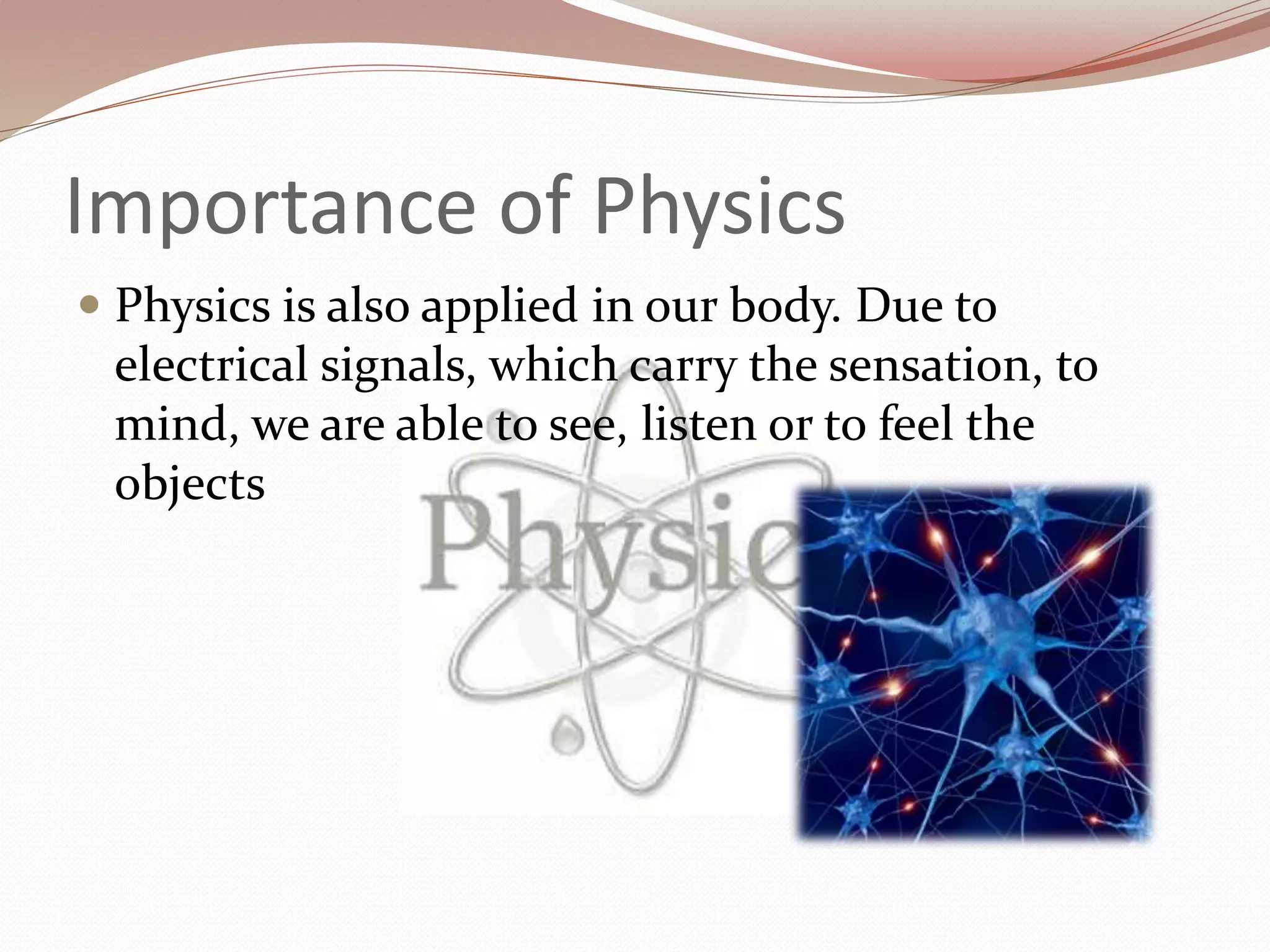 3. importance of physics | PPTX