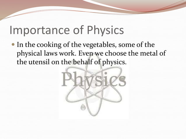 3. importance of physics | PPT