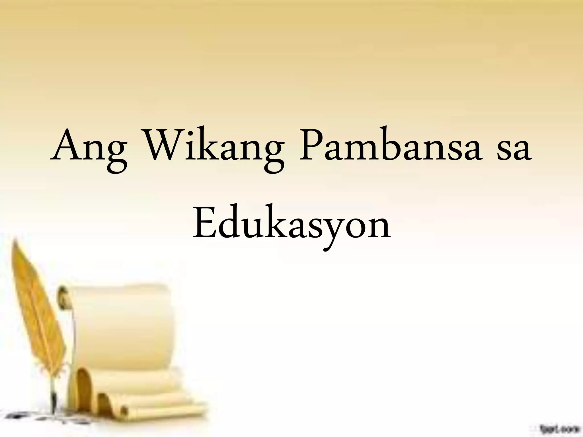 wikang pambansa | PPTX