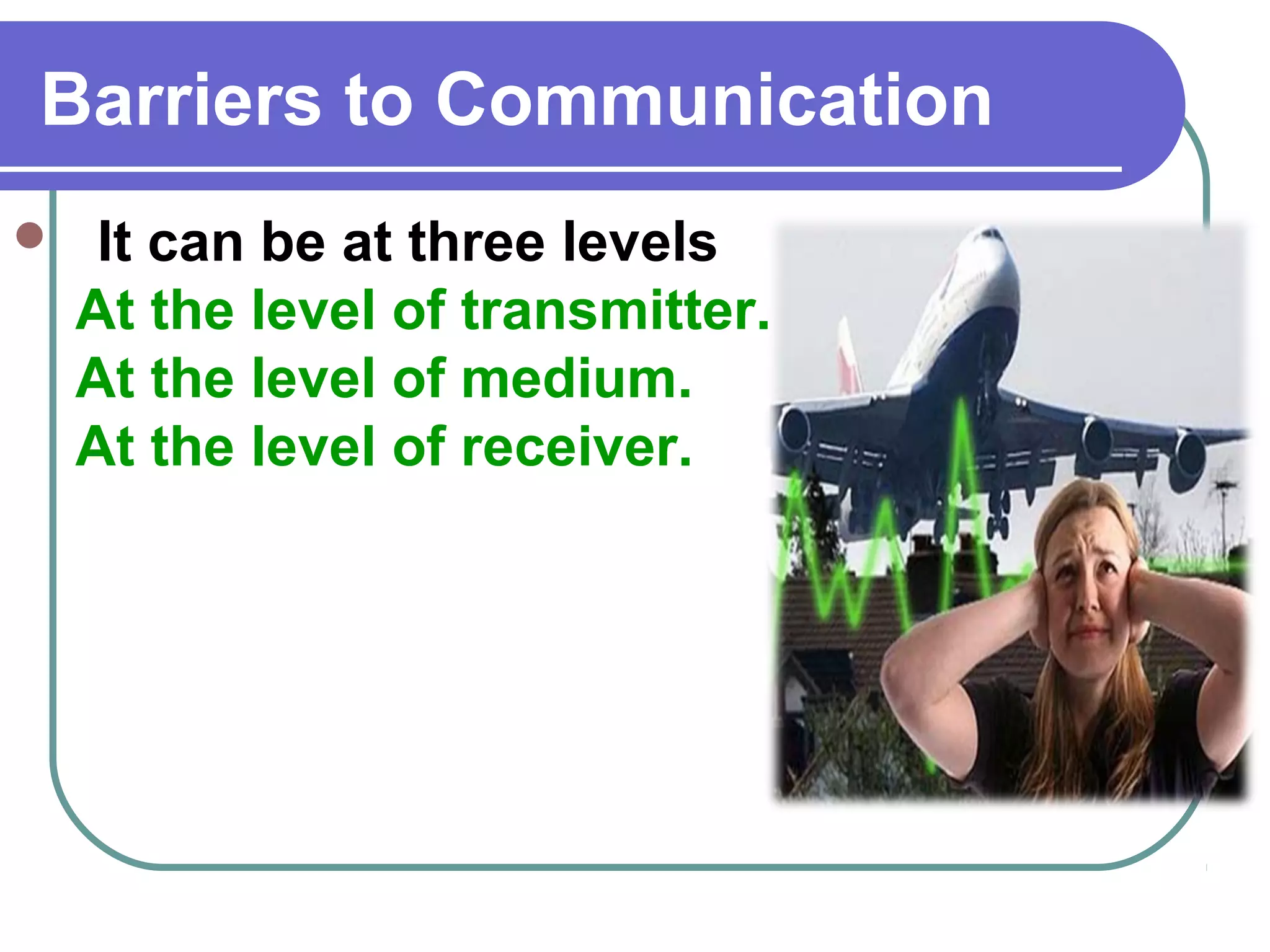 3. barriers to communication | PPT