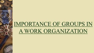 Group and Work Group Behavior | PPTX