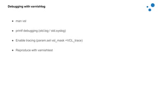 Debugging varnish | PPT