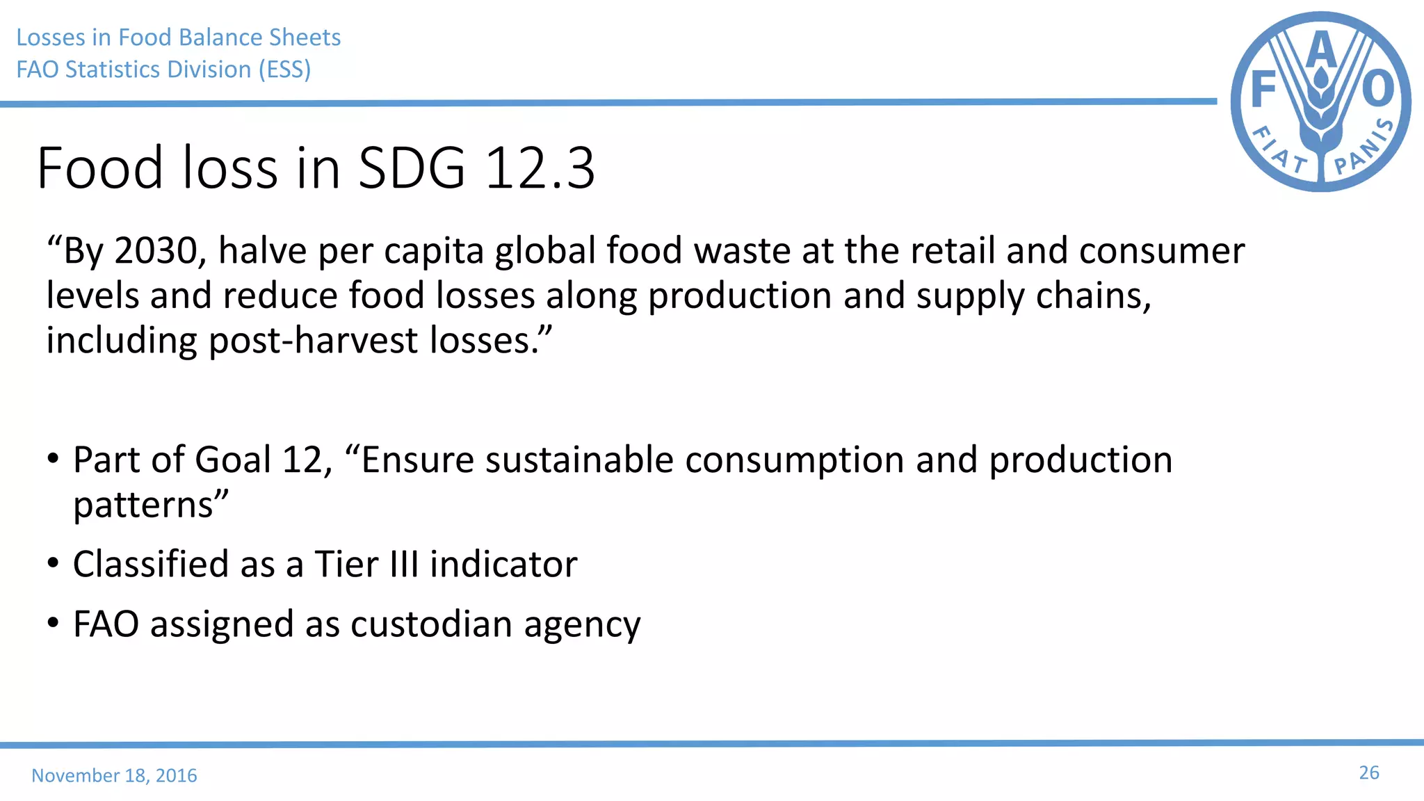 Losses in Food Balance Sheets: Current Status, Imputation, ans SDG 12.3 ...