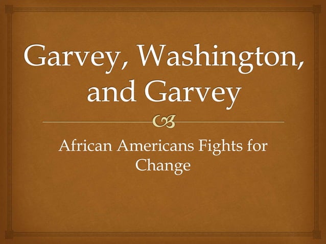 Washington-DuBois-Garvey | PPT