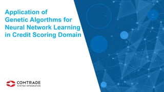 Application of Genetic algorithms for Neural Network Learning - Srdjan Mladjenović | PPTX