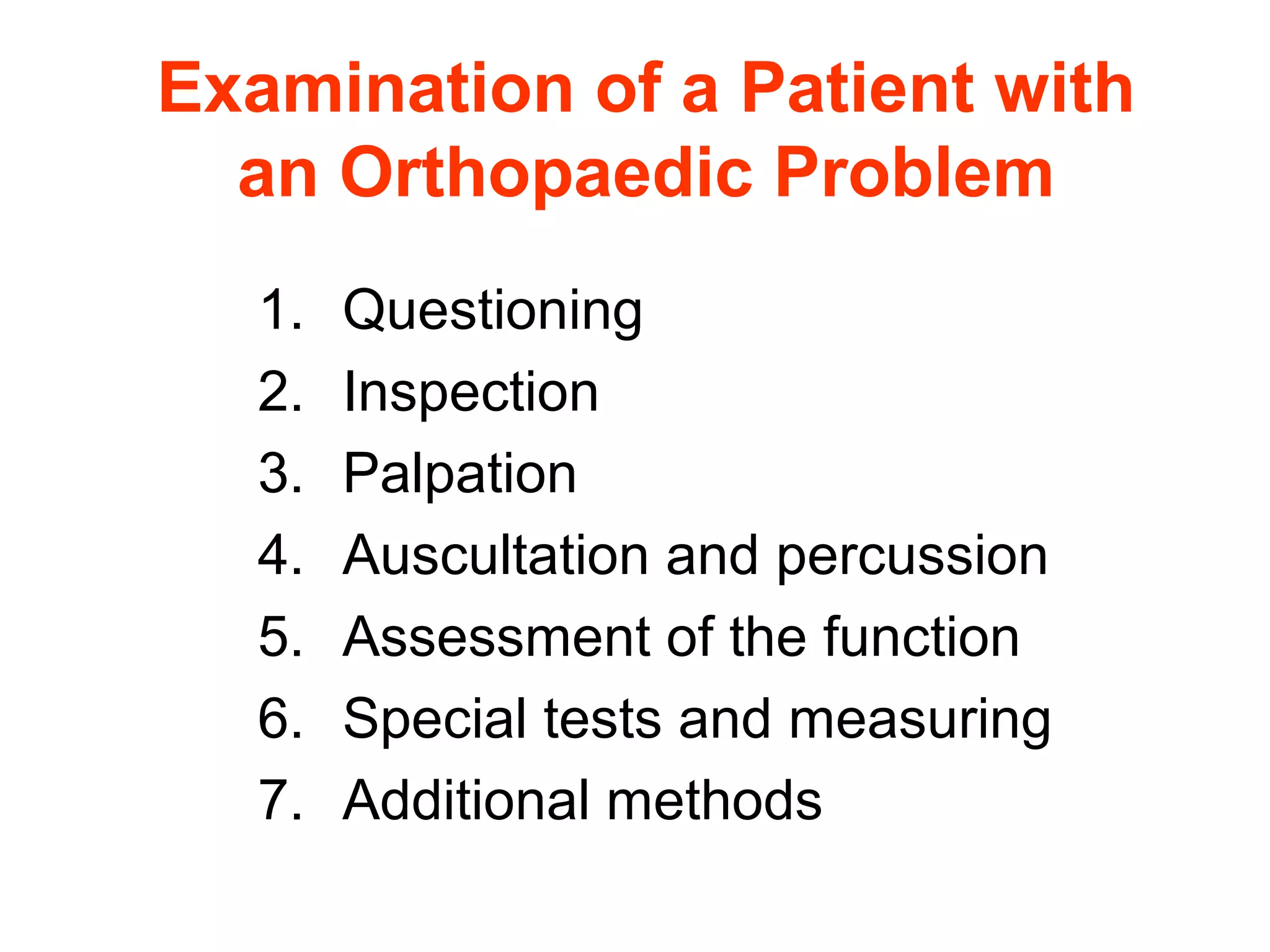 Examination of Orthopedic patients | PPT