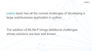 Building a high-performance, scalable ML & NLP platform with Python, Sheer El Showk | PPT | Free ...