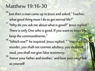 3. matthew 19.16 30 (february 24,2013).rich toward god | PPTX