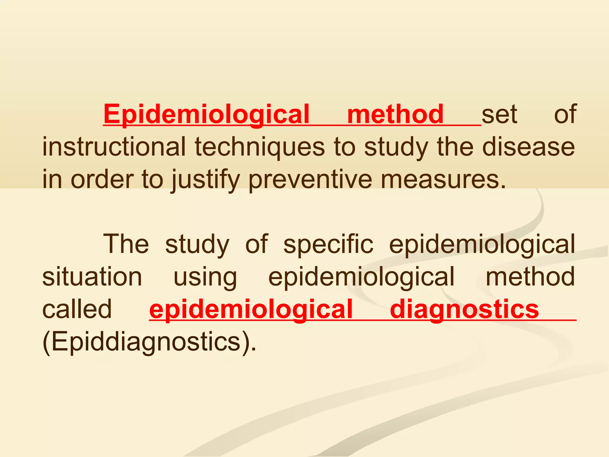 Epidemiological method of research, structure & Maintenance. | PPT