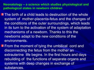 A newborn child. Transition states in Newborn period. Premature and ...