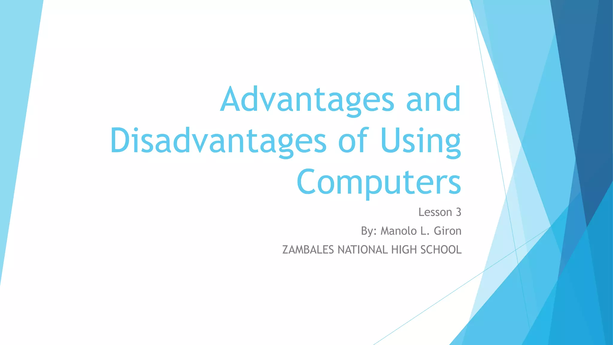 3. advantages and disadvantages of using computers | PPTX