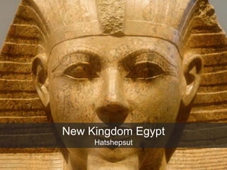 New Kingdom Egypt | PPTX