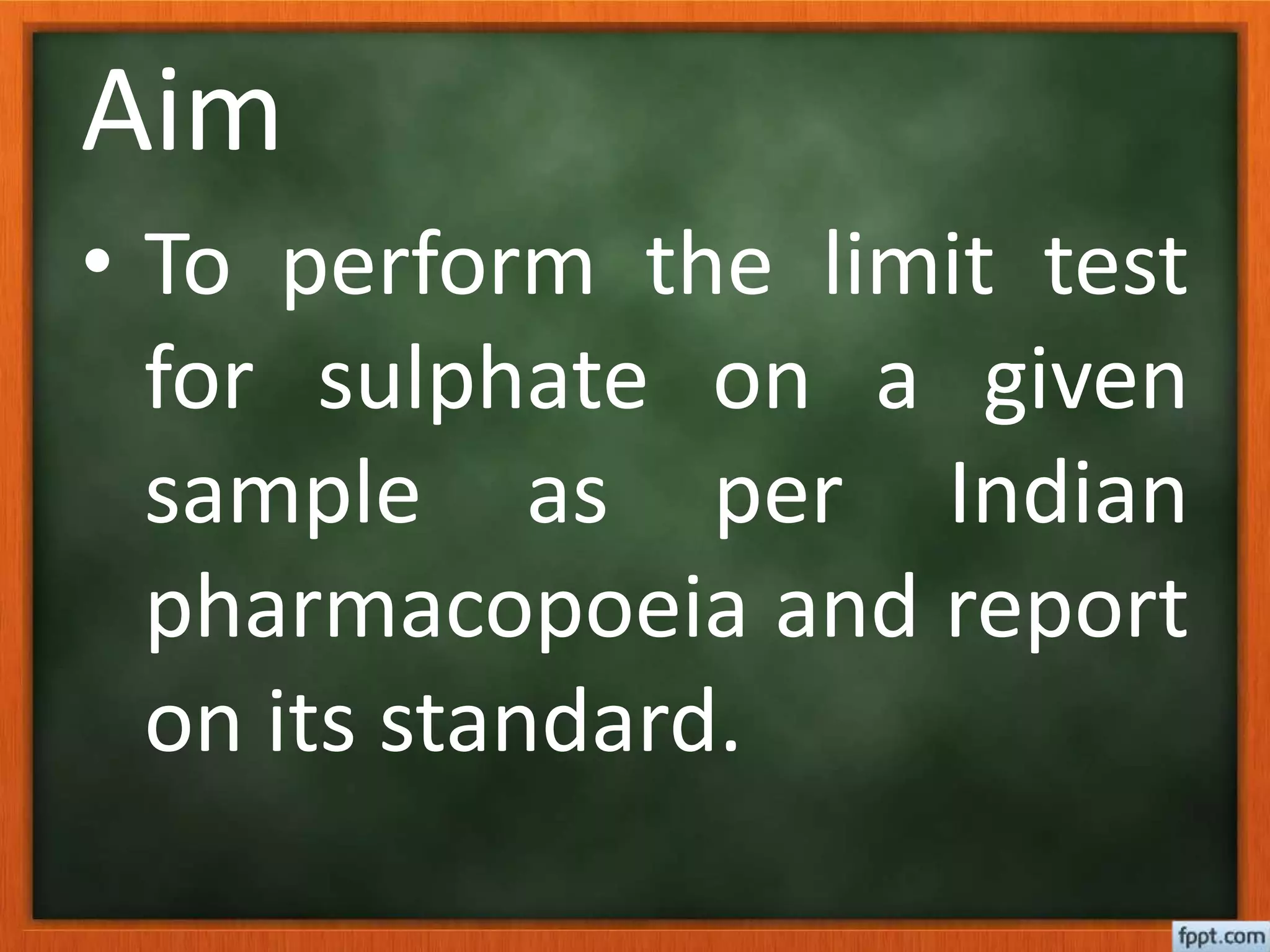 3.limit test for sulphate | PPTX