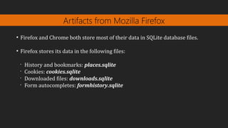 Extracting and analyzing browser,email and IM artifacts | ODP