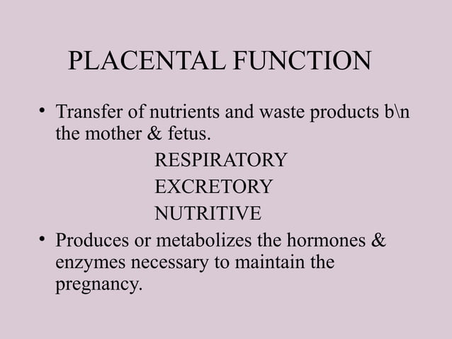 PLACENTA | PPT | Pregnancy | Reproductive Health