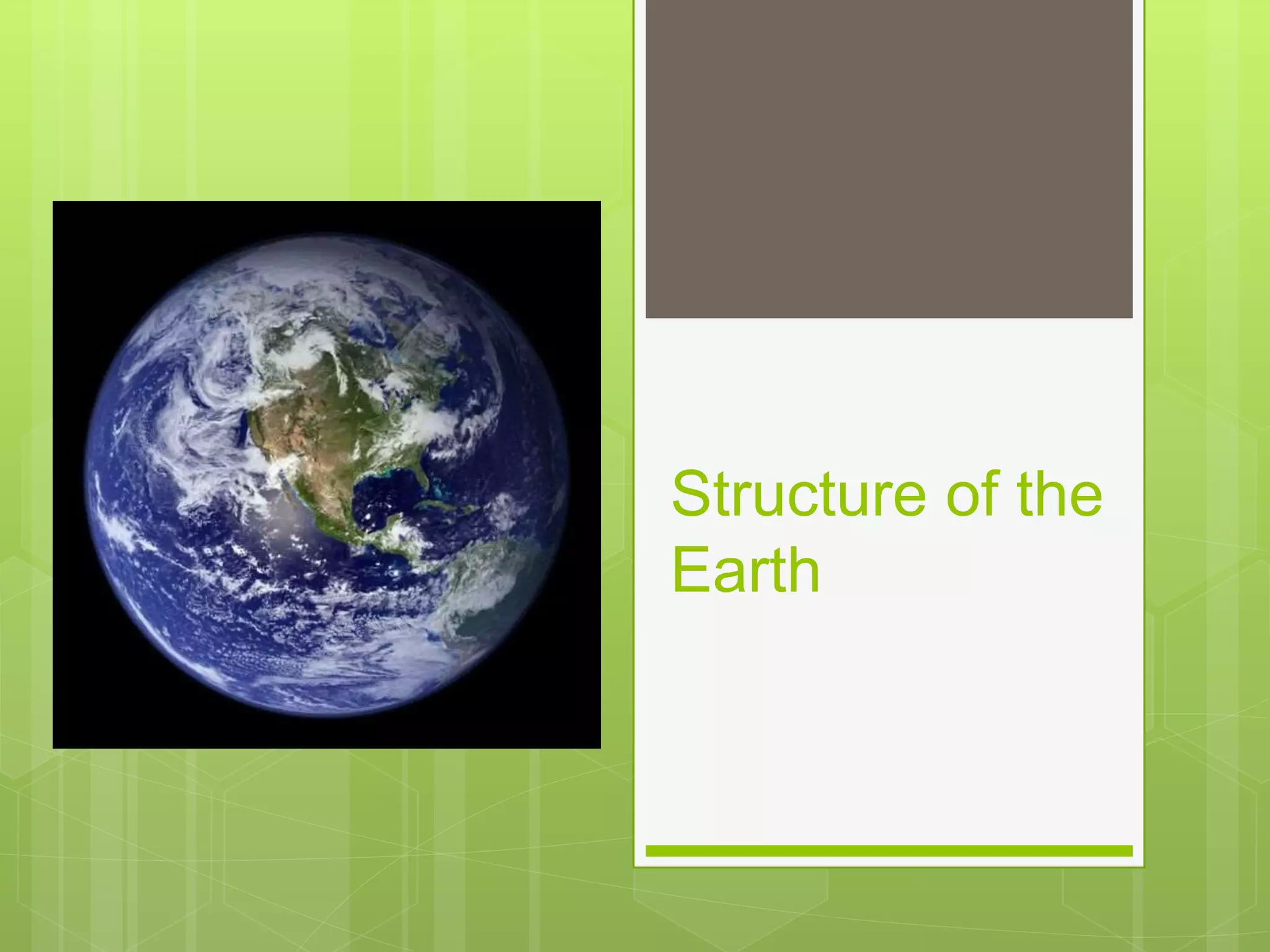 3. Structure of Earth Notes | PPTX