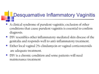 Desquamative Inflammatory Vaginitis