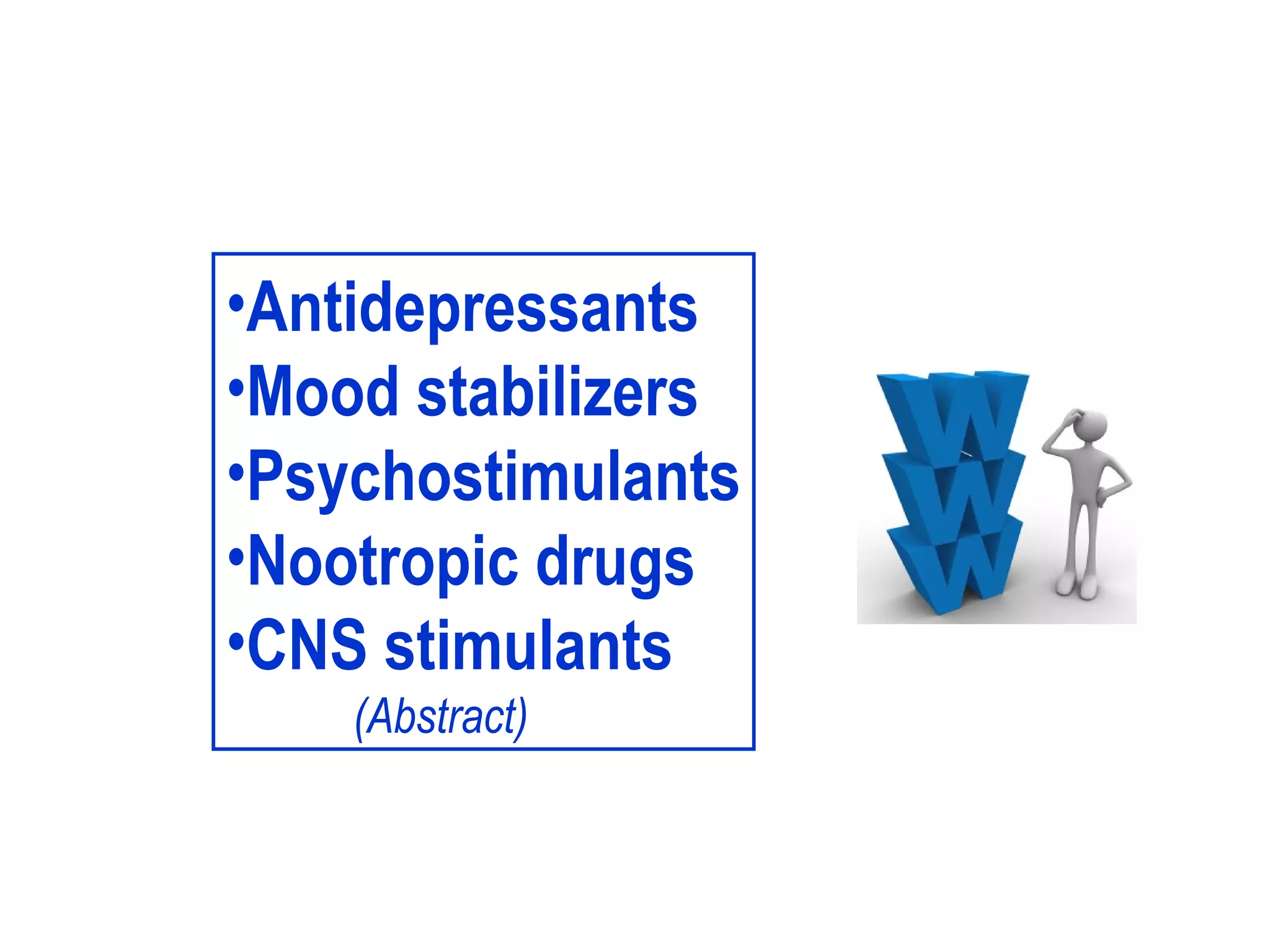 Antidepressants. Mood Stabilizers. Psychostimulants | PPT