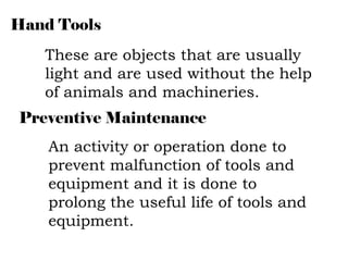 Farm implements and safety practices in using farm tools and equipment ...