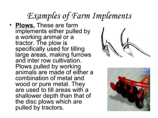 Farm implements and safety practices in using farm tools and equipment ...