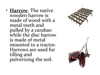 Farm implements and safety practices in using farm tools and equipment ...