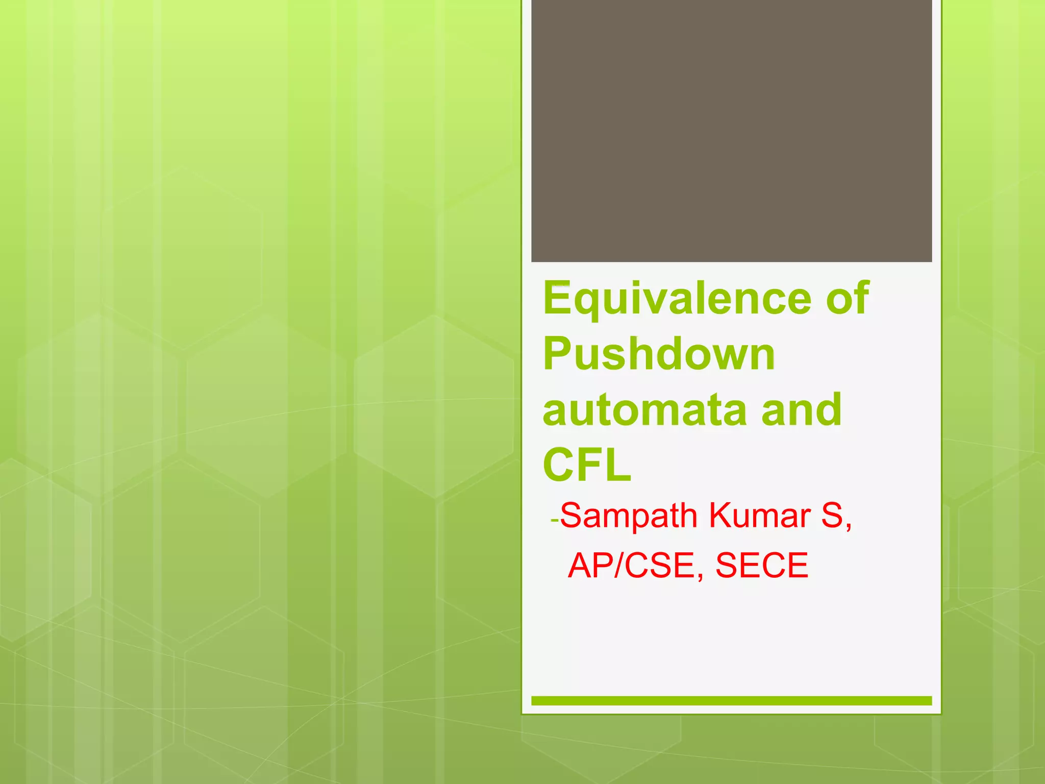 3.5 equivalence of pushdown automata and cfl | PPTX