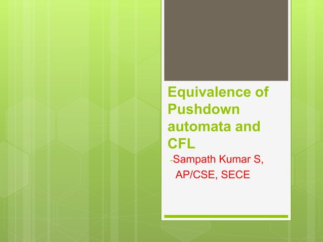 3.5 equivalence of pushdown automata and cfl | PPTX | Computing | Technology & Computing