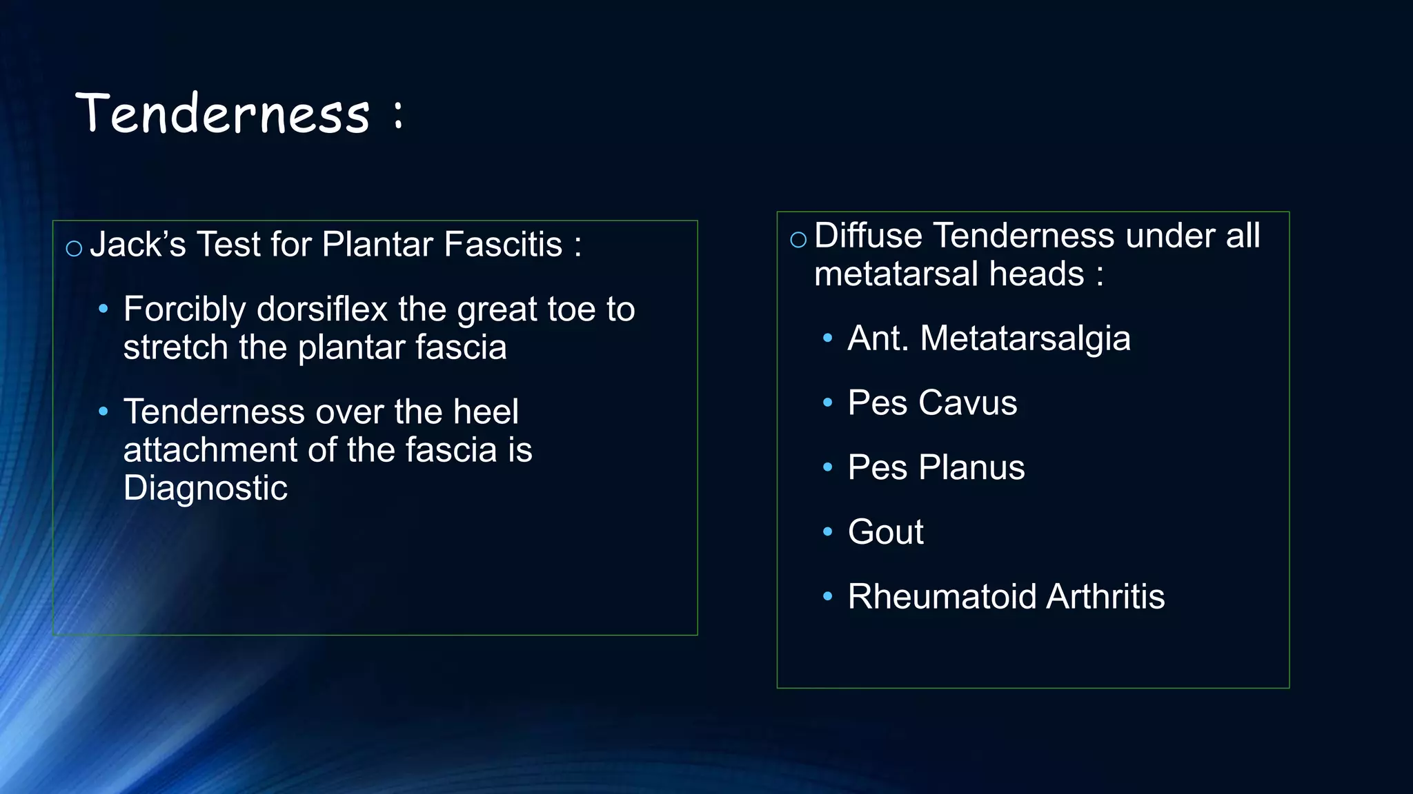 Clinical examination of the foot | PPTX