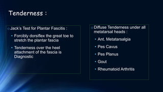 Clinical examination of the foot | PPTX