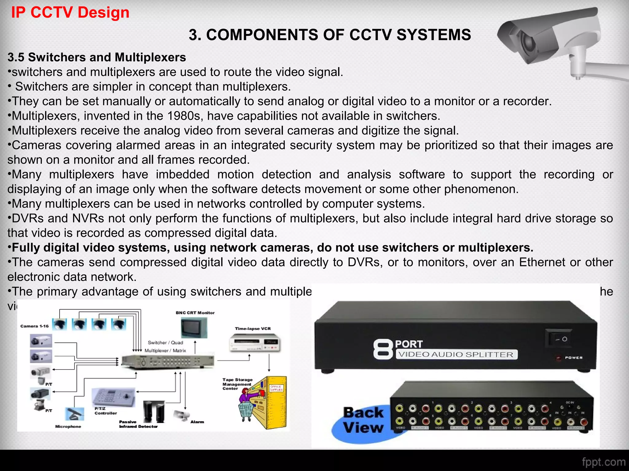 3.5 switcher , multiplexer , recorder and storage | PPT