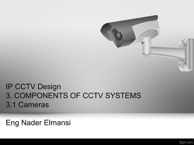 3.1 IP CCTV cameras | PPT | Photography | Arts and Crafts