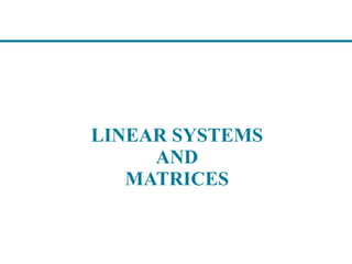 Chapter 3: Linear Systems and Matrices - Part 1/Slides | PDF