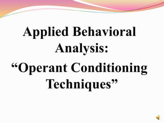 Application : Therapeutic Techniques and Procedure | PPTX