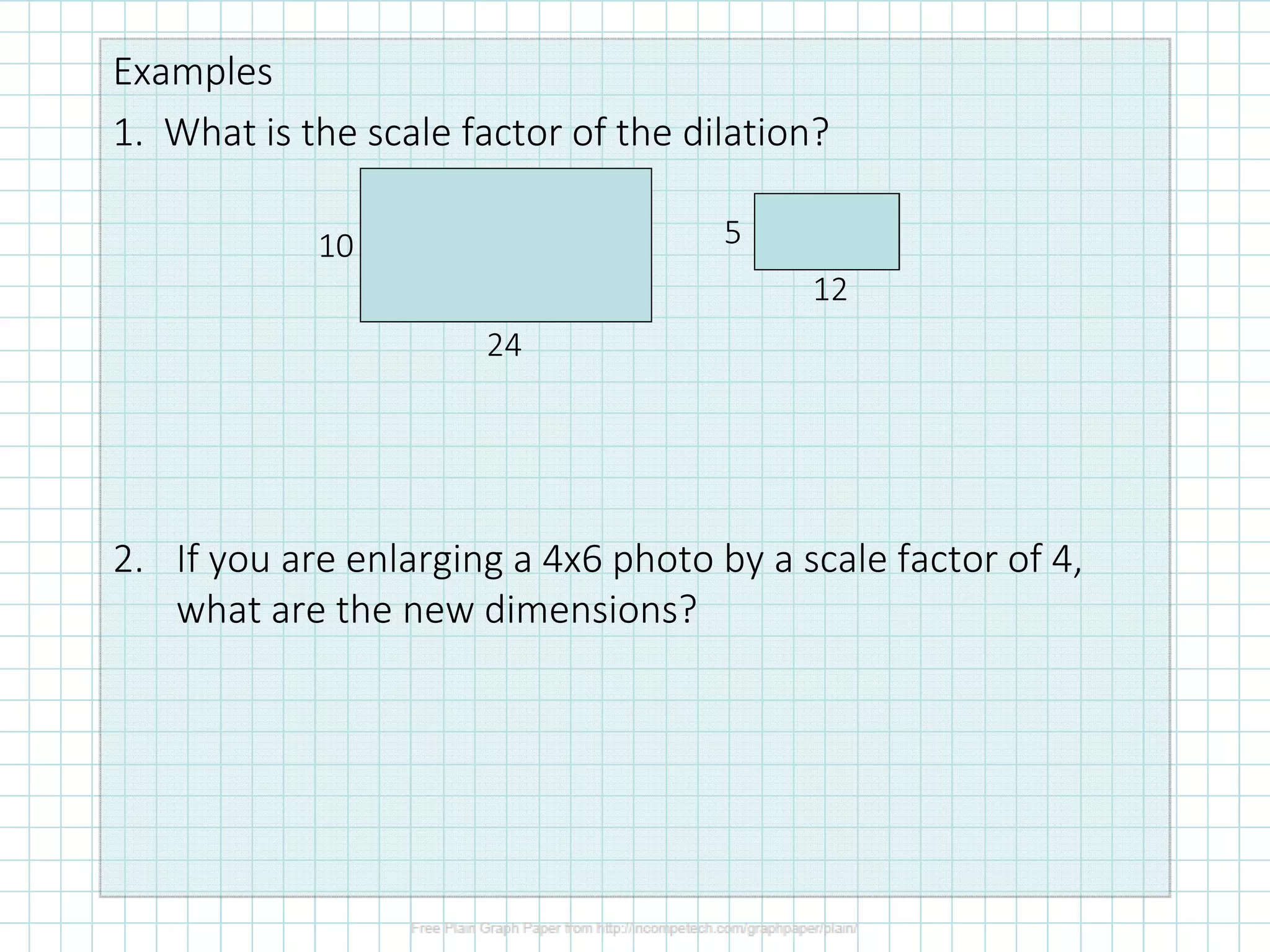 3 9 1 Dilation Scale Factor And Proportion Ppt