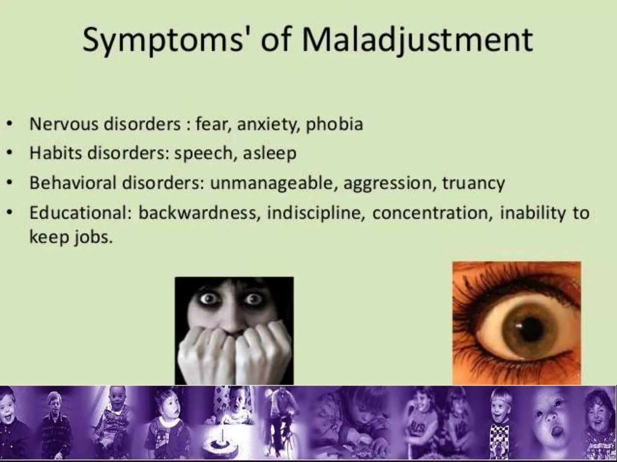 Maladjustment Causes & Symptoms , Detection Of Maladjustment | PPTX