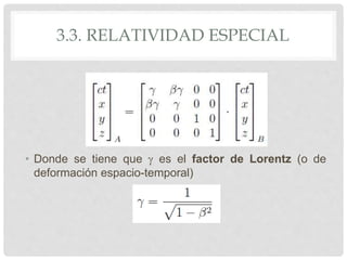 III-Movimiento Relativo. 3-Relatividad especial | PPTX