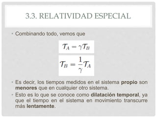 III-Movimiento Relativo. 3-Relatividad especial | PPTX