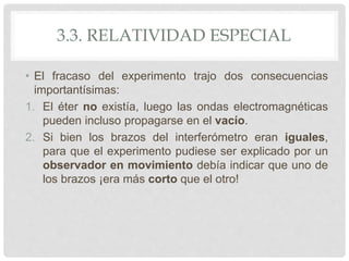 III-Movimiento Relativo. 3-Relatividad especial | PPTX