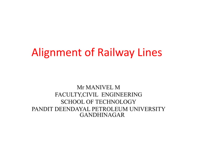 3.alignment of railway lines | PPTX | Rail Travel | Travel Type