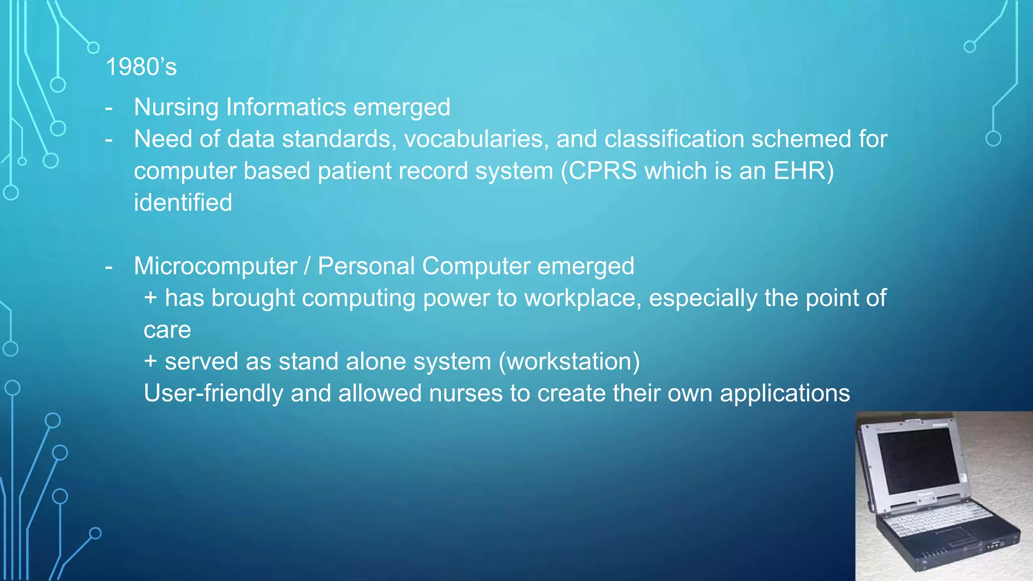 Nursing informatics: Technology and the Past | PPTX