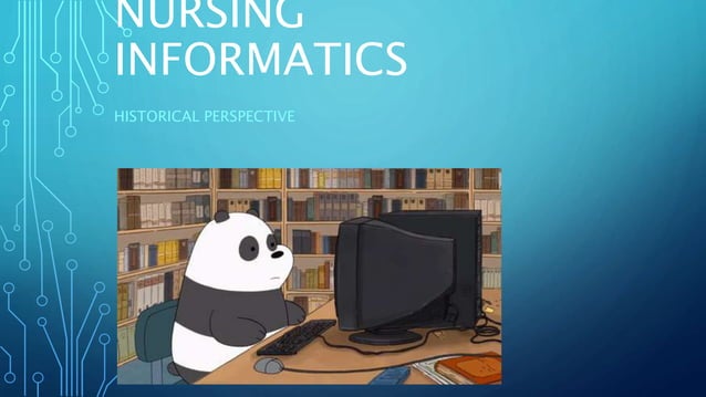 Nursing informatics: Technology and the Past | PPTX | Computer Networking | Computing