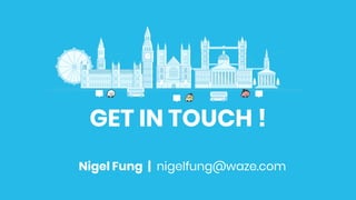 PlaceConf London 2018: The Many Uses of Location Intelligence (Waze) | PPT