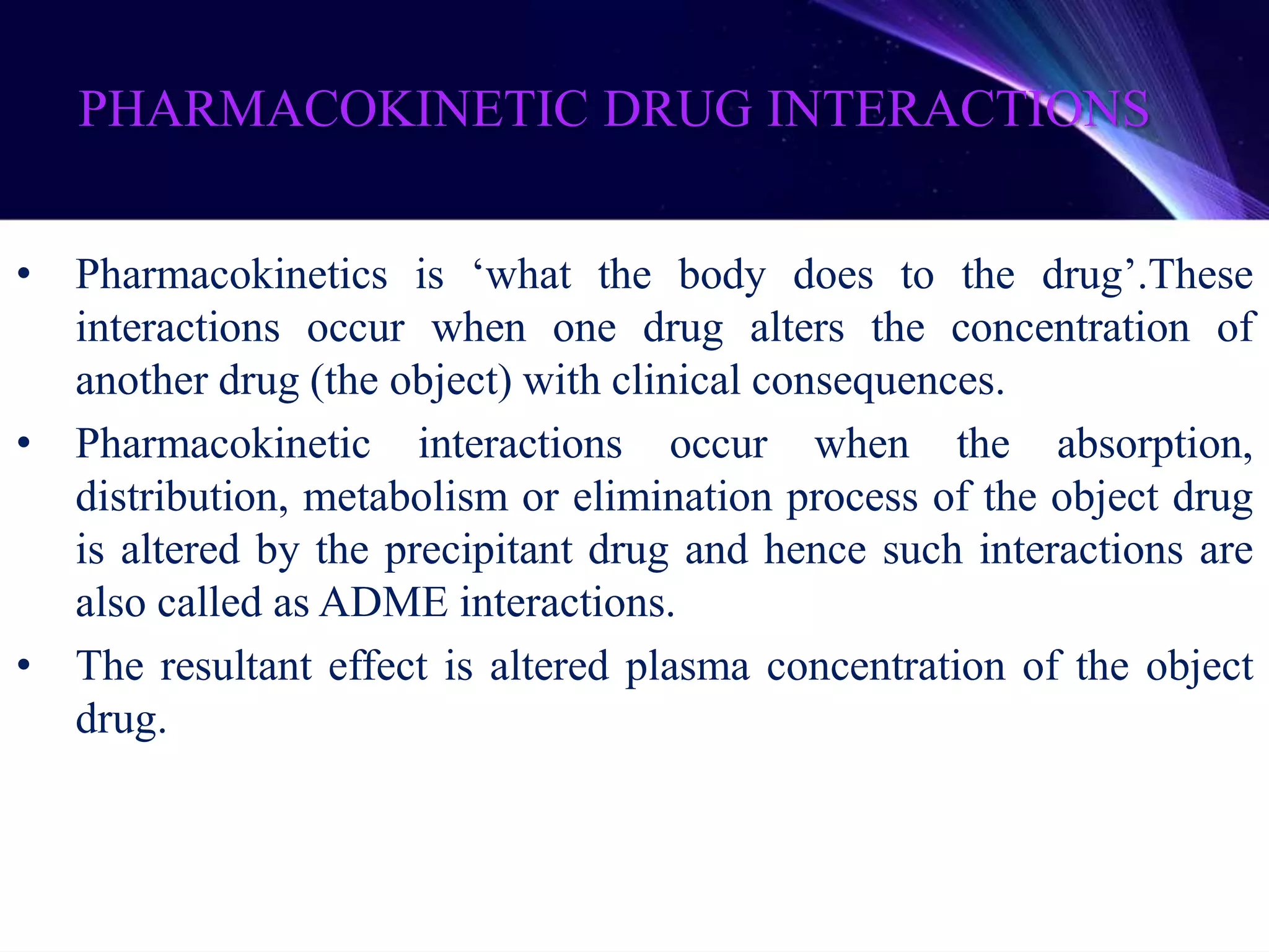 pharmacokinetic drug interactions | PPTX