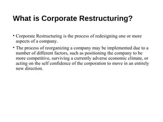 Corporate restructuring | PPT