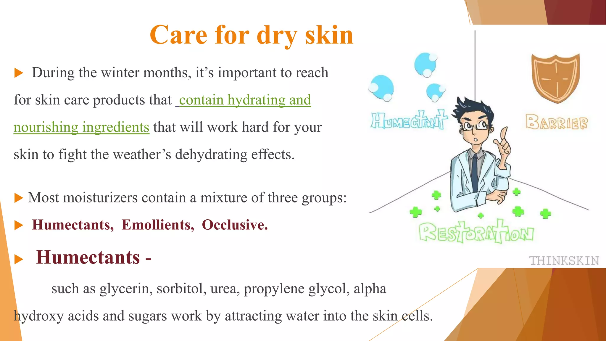 Moisturizers and Humactants | PPTX