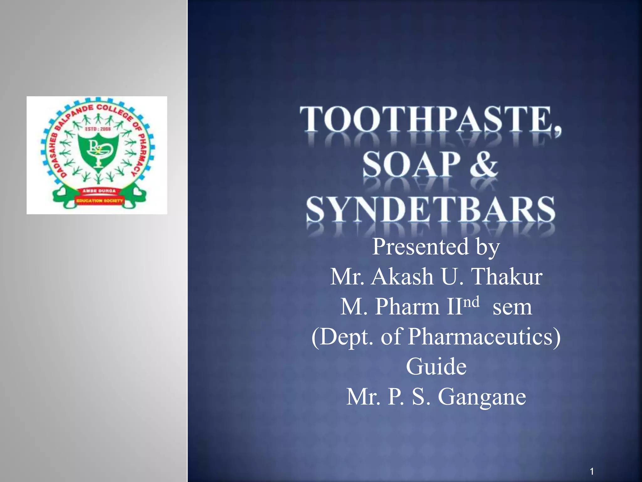 Toothpaste, soap, dyndetbar | PPTX