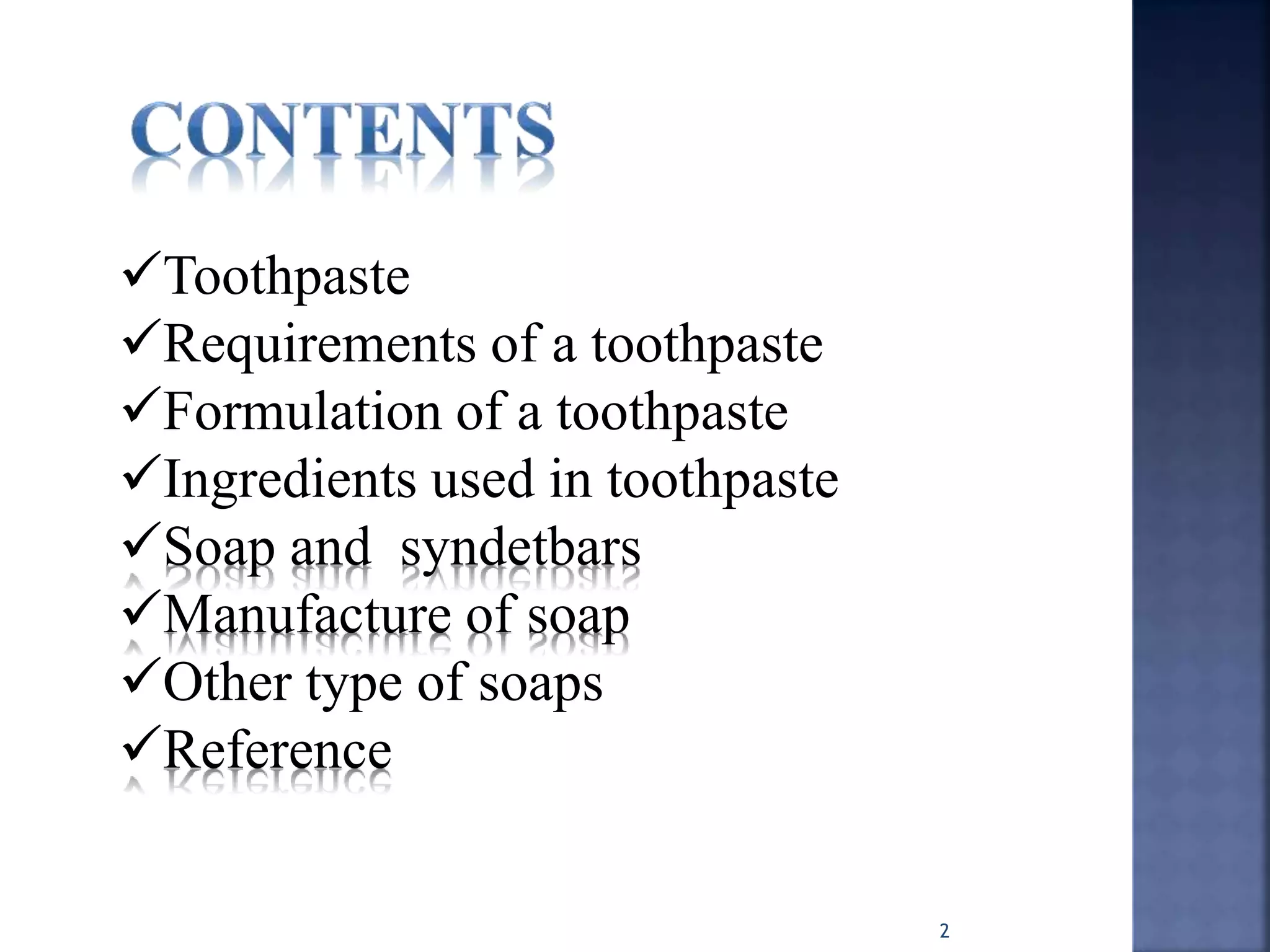 Toothpaste, soap, dyndetbar | PPTX