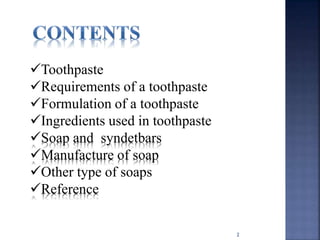 Toothpaste, soap, dyndetbar | PPT