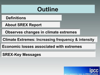 Climate Change Adaptation and Masnaging Extreme Events | PPT