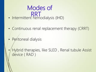Renal Replacement therapy in the ICU | PPTX